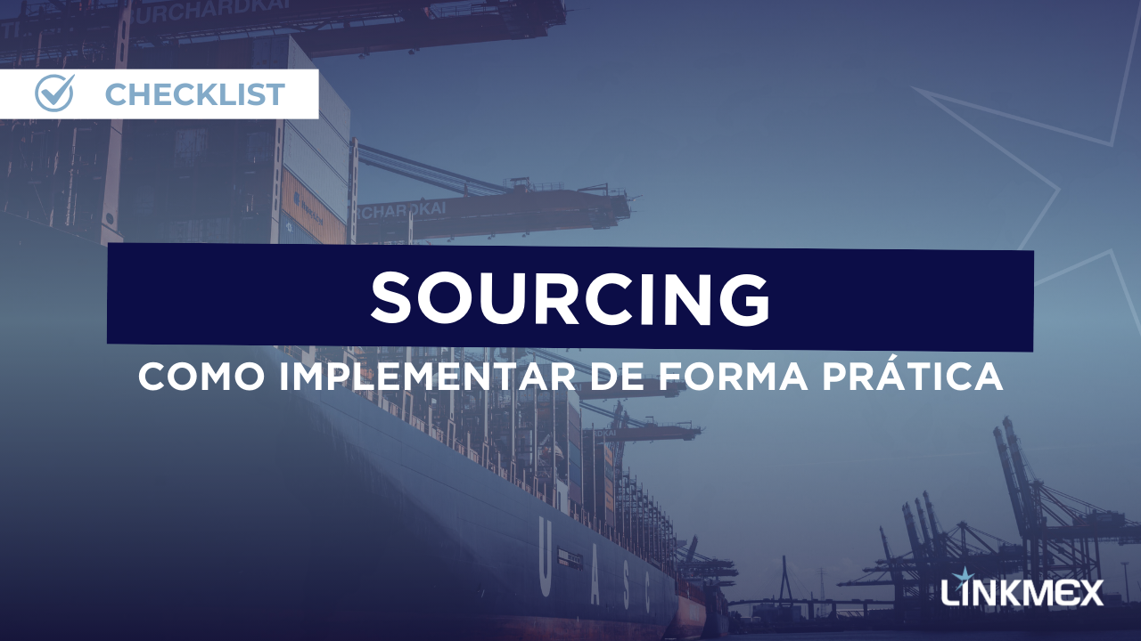 Implemente o sourcing de forma simplificada | Checklist | Linkmex